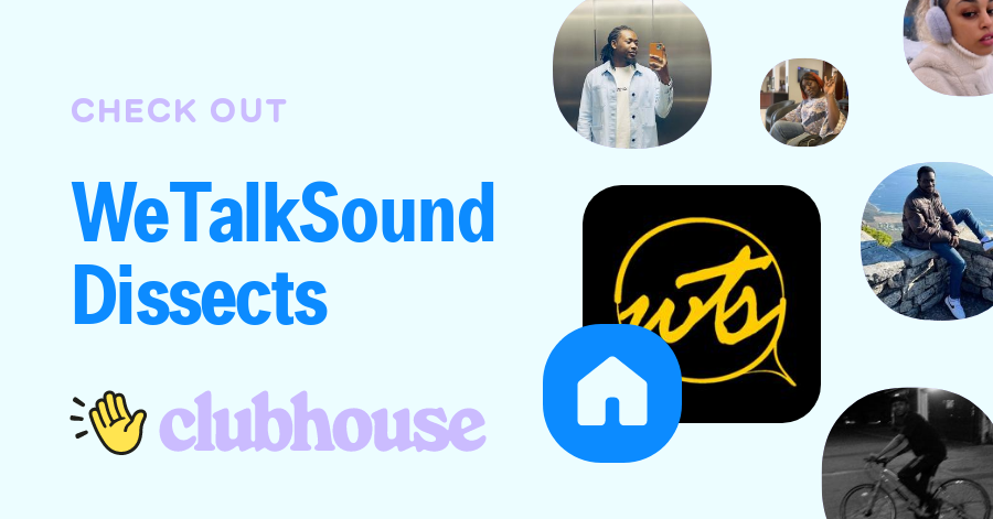 WeTalkSound Dissects