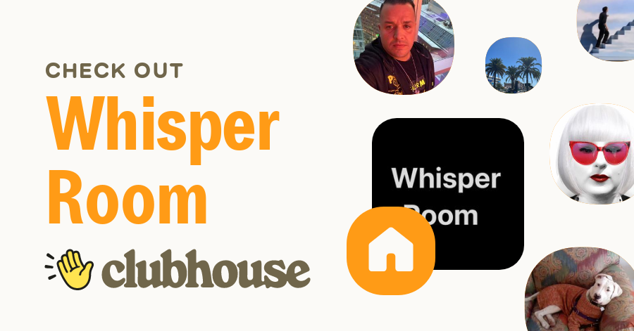 Whisper Room