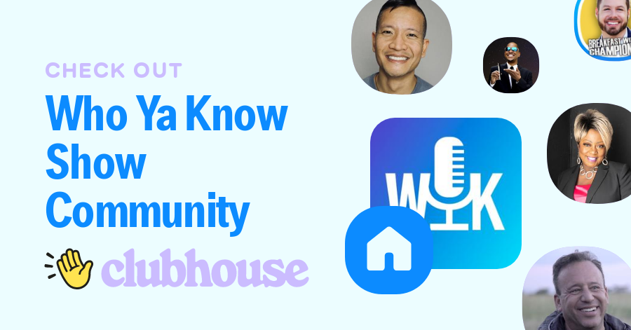 Who Ya Know Show Community