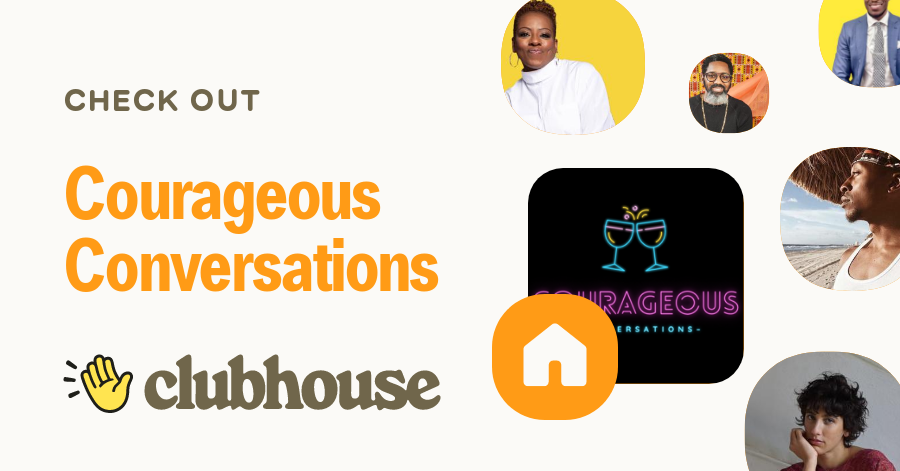 Courageous Conversations