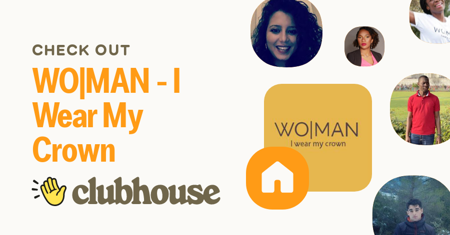 WO|MAN - I Wear My Crown