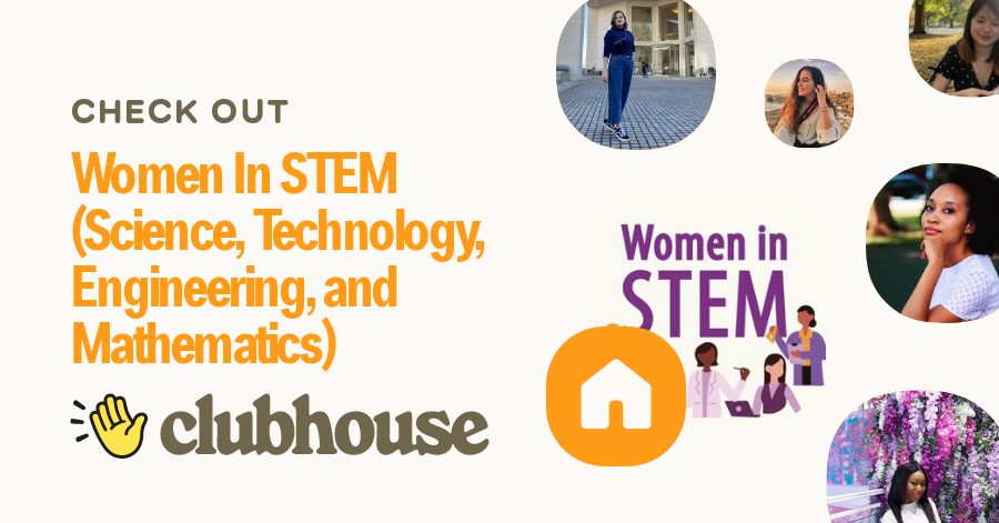 Women In STEM (Science, Technology, Engineering, and Mathematics)