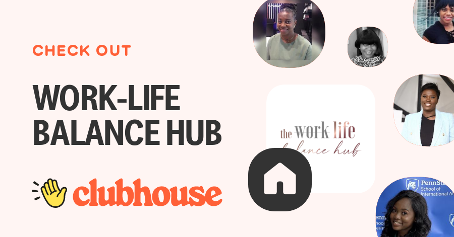 WORK-LIFE BALANCE HUB