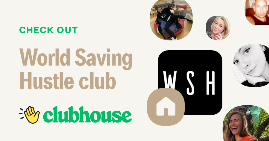 World Saving Hustle club