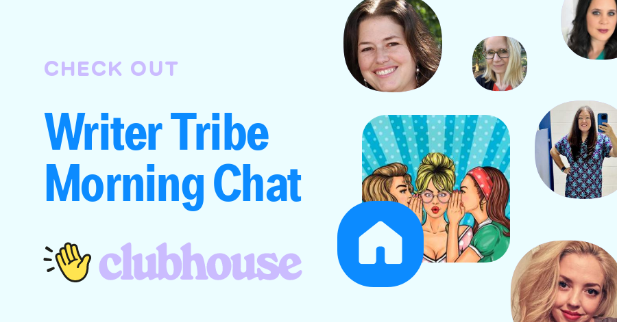 Writer Tribe Morning Chat