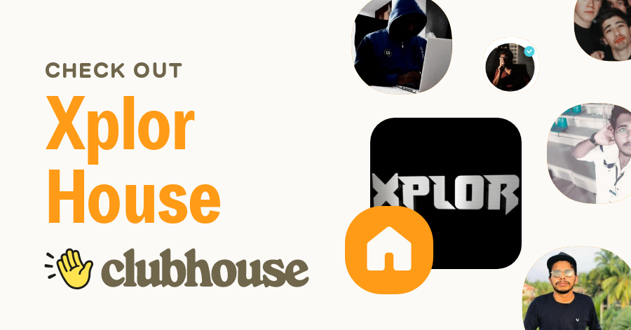 Xplor House
