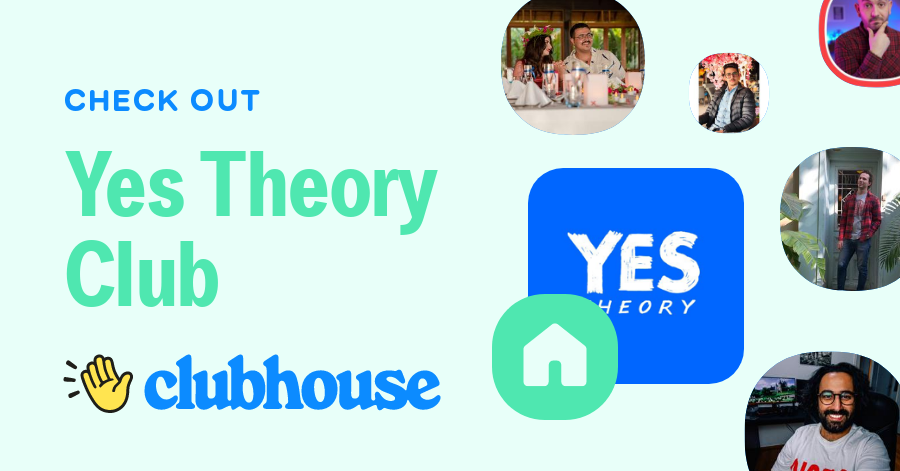 Yes Theory Club