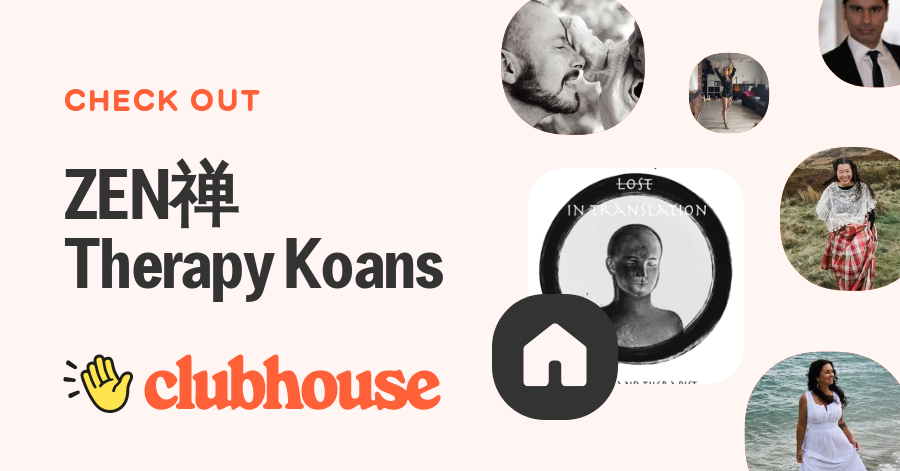 ZEN禅 Therapy Koans