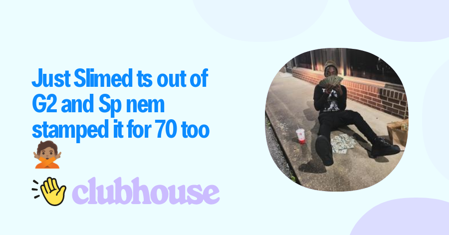 Just Slimed ts out of G2 and Sp nem stamped it for 70 too🙅🏽‍