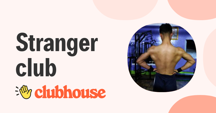 Stranger club