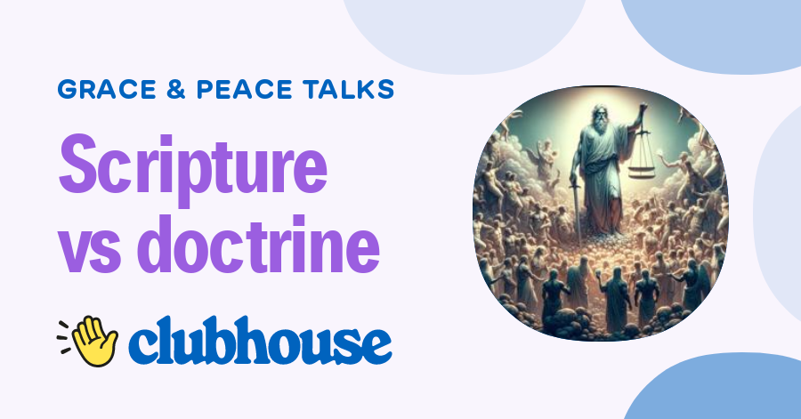 Scripture vs doctrine