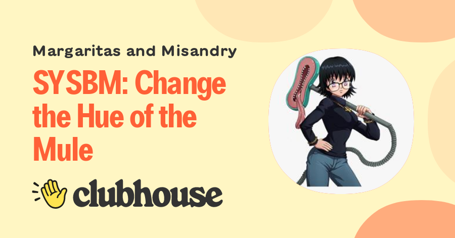 SYSBM: Change the Hue of the Mule