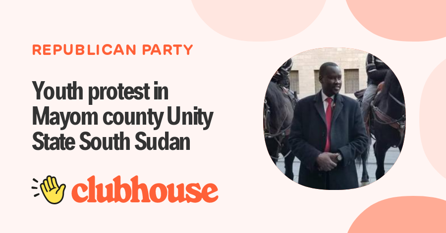Youth protest in Mayom county Unity State South Sudan