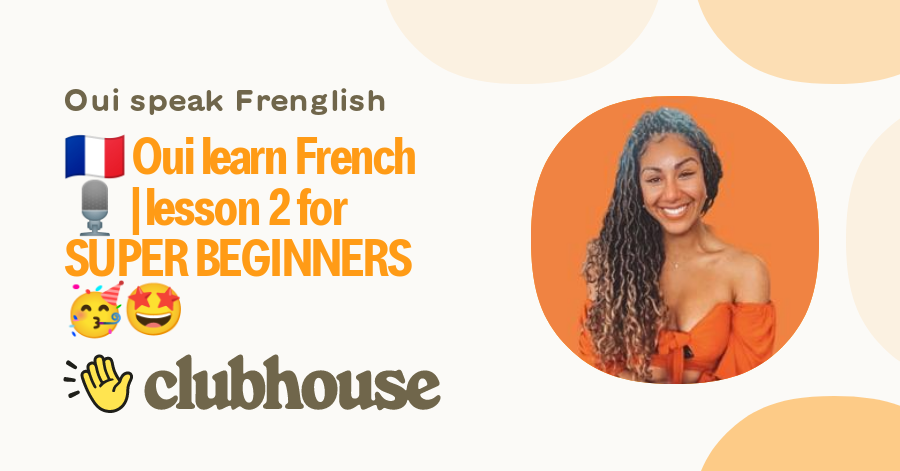 🇫🇷 Oui learn French🎙 | lesson 2 for SUPER BEGINNERS 🥳🤩
