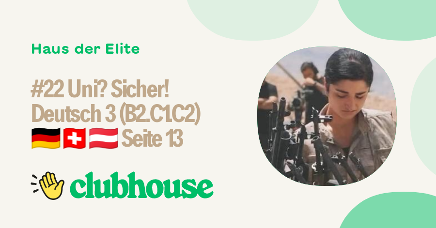 #22 Uni? Sicher! Deutsch 3 (B2.C1.C2) 🇩🇪🇨🇭🇦🇹 Seite 13