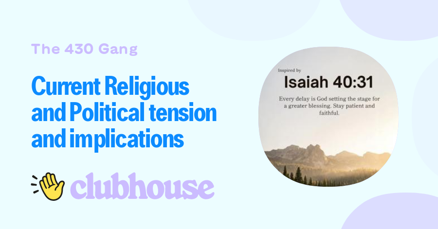 Current Religious and Political tension and implications