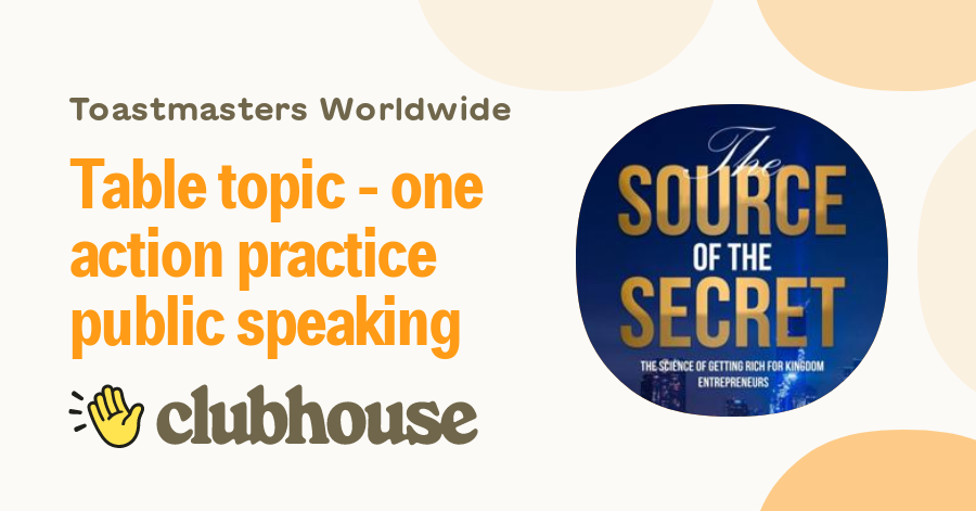Table topic - one action practice public speaking