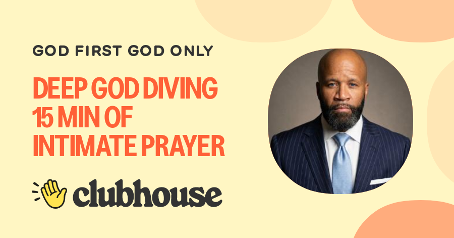 DEEP GOD DIVING 15 MIN OF INTIMATE PRAYER