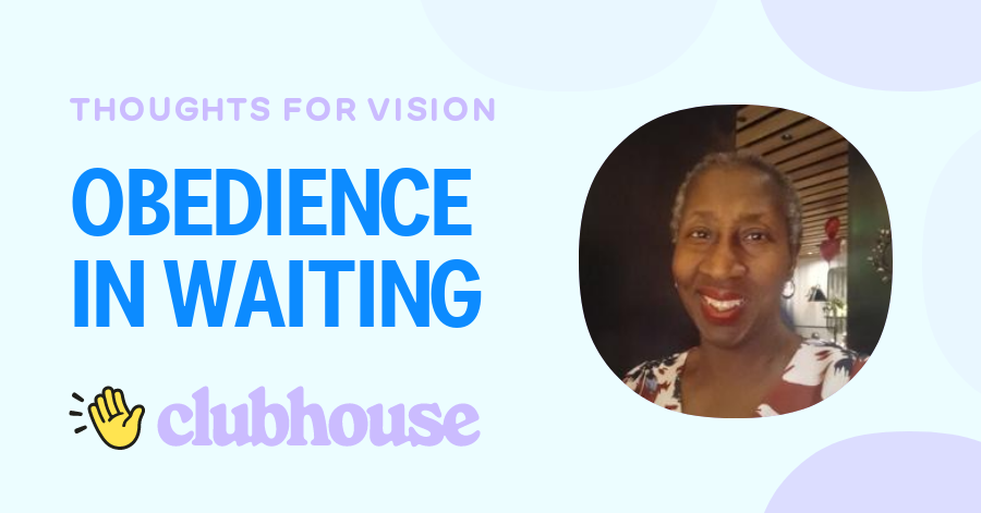 OBEDIENCE IN WAITING