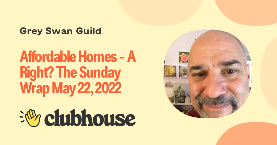 Affordable Homes - A Right? The Sunday Wrap May 22, 2022