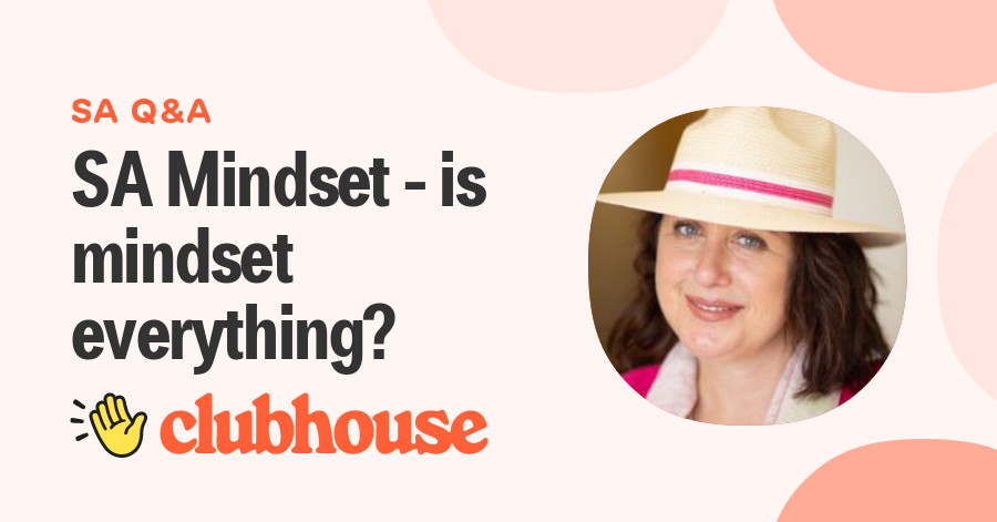 SA Mindset - is mindset everything?