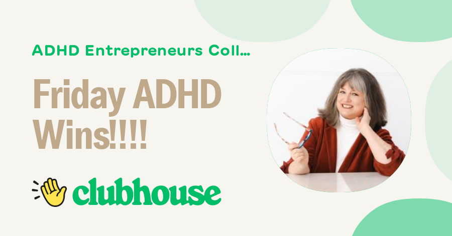 Friday ADHD Wins!!!!