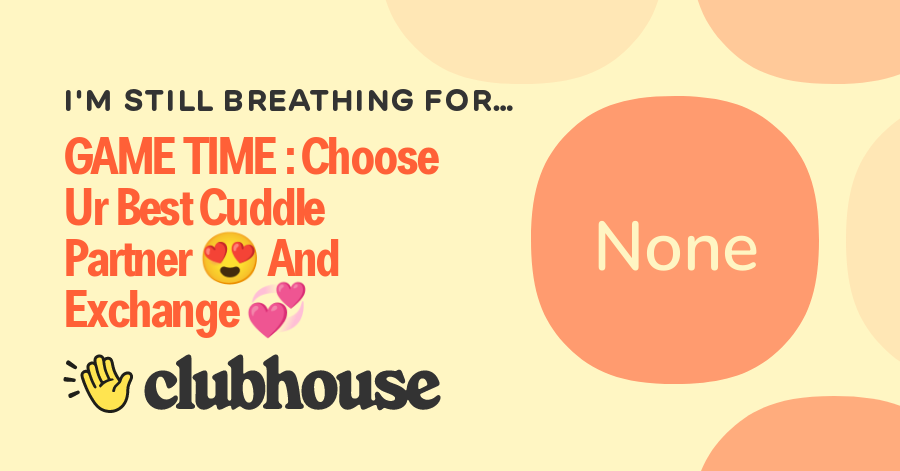 GAME TIME : Choose Ur Best Cuddle Partner 😍 And Exchange 💞