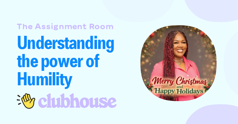 Understanding the power of Humility