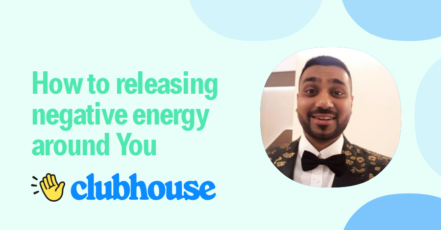 How to releasing negative energy around You