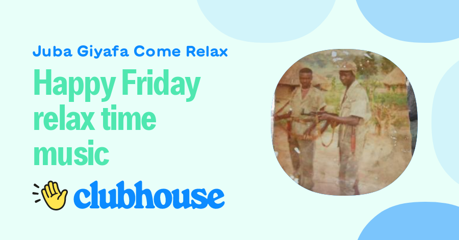 Happy Friday relax time music