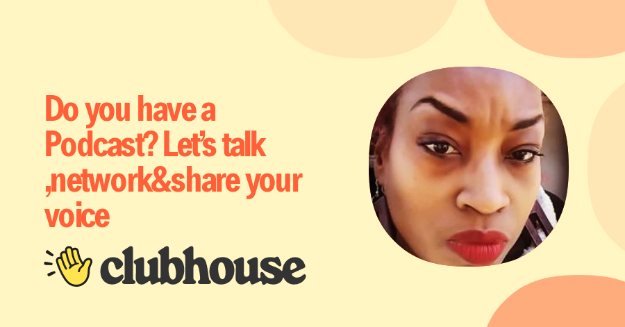 Do You Have A Podcast Lets Talk Networkandshare Your Voice