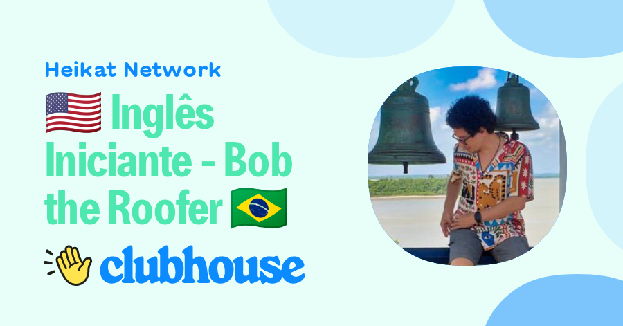 Join 🇺🇸 Inglês Iniciante - Bob the Roofer 🇧🇷