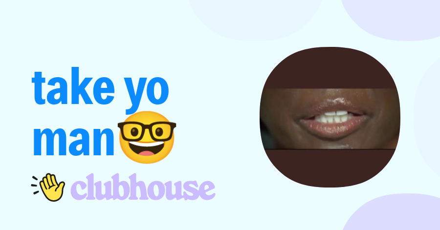 take yo man🤓