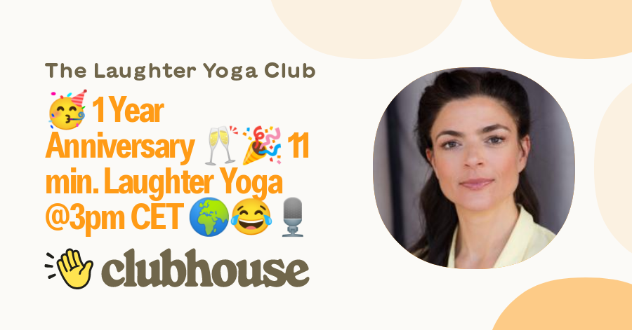 🥳 1 Year Anniversary 🥂🎉 11 min. Laughter Yoga @3pm CET 🌍😂🎙