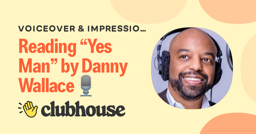 Reading “Yes Man” by Danny Wallace🎙️