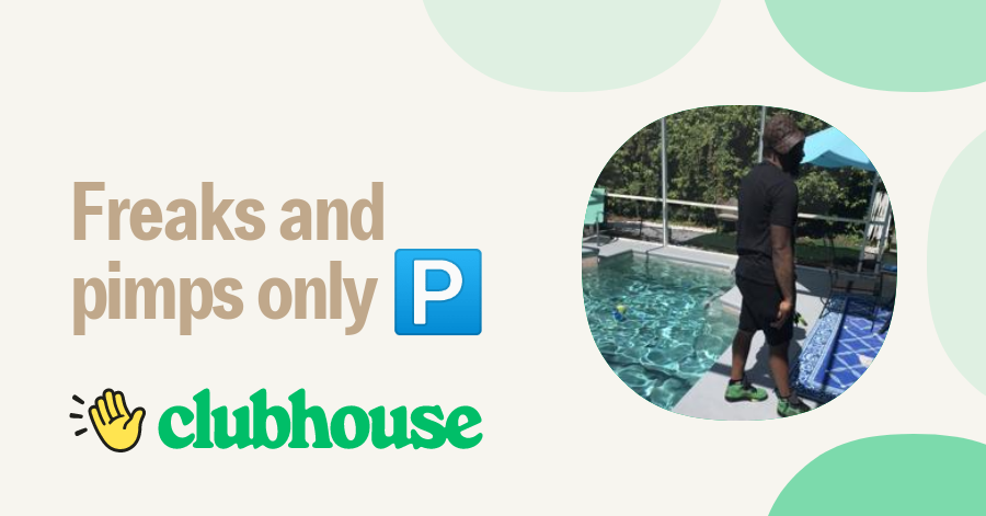 Freaks and pimps only 🅿️