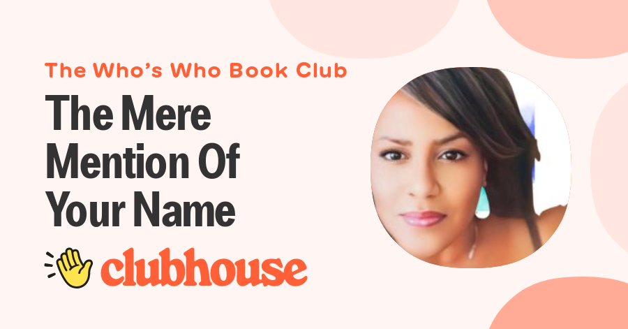 The Mere Mention Of Your Name