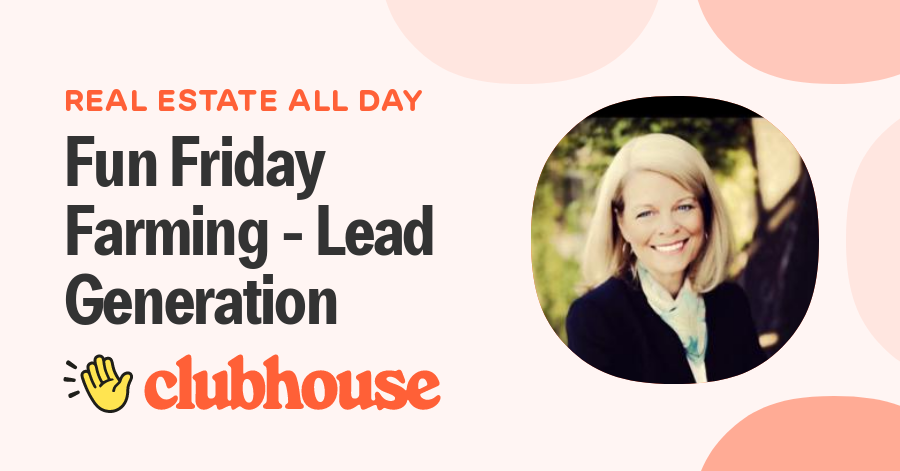 Fun Friday Farming - Lead Generation