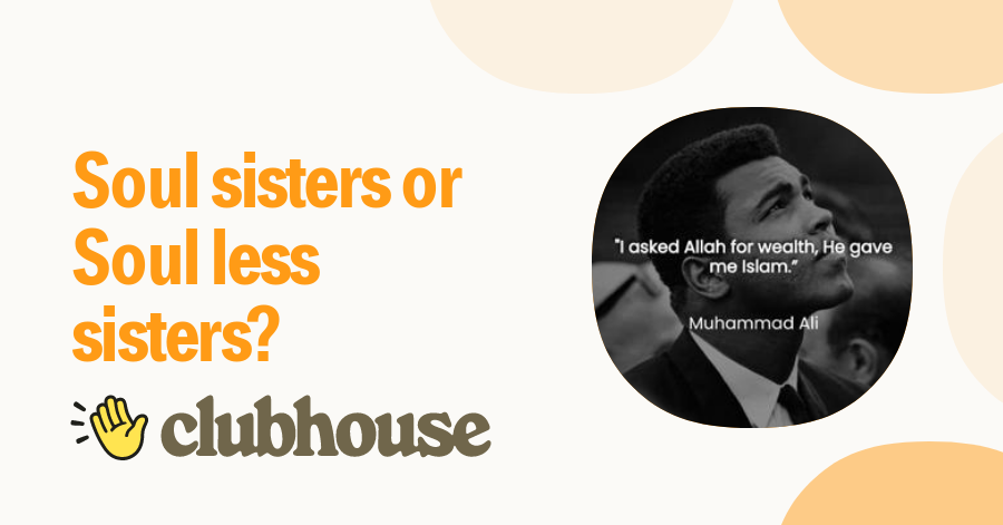 Soul sisters or Soul less sisters?