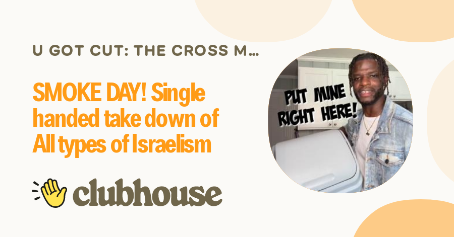 SMOKE DAY! Single handed take down of All types of Israelism