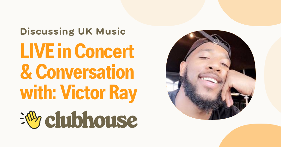 LIVE in Concert & Conversation with: Victor Ray