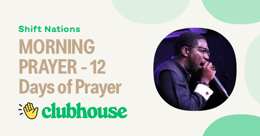 MORNING PRAYER - 12 Days of Prayer - Shift Nations