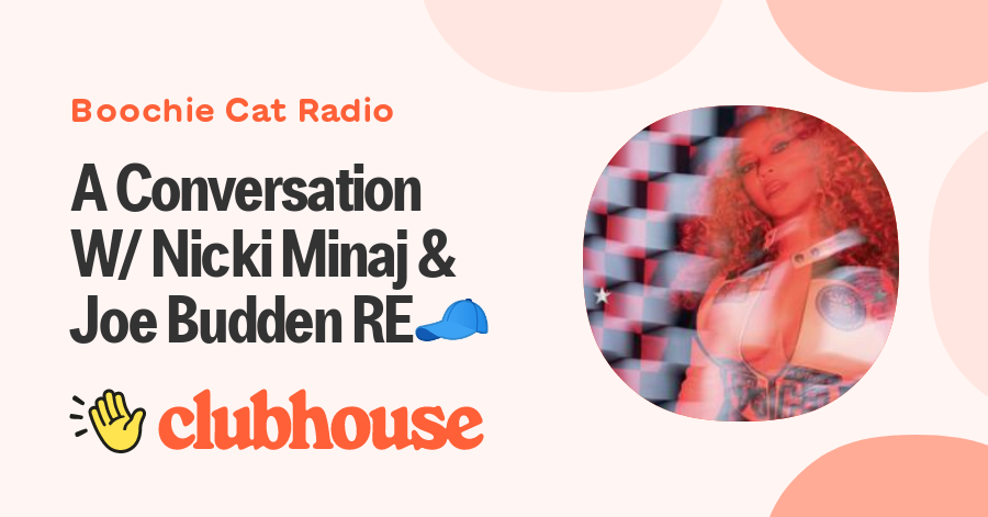 A Conversation W/ Nicki Minaj & Joe Budden RE🧢 - Boochie Cat Radio