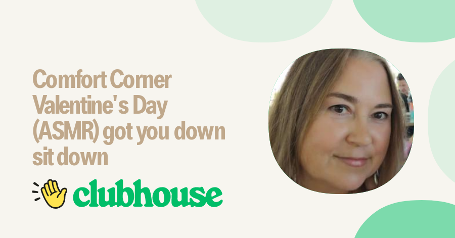 Comfort Corner Valentine's Day (ASMR) got you down sit down