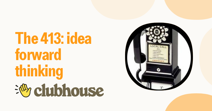 Join The 413: idea forward thinking