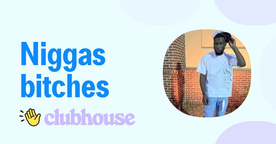 Join Niggas bitches