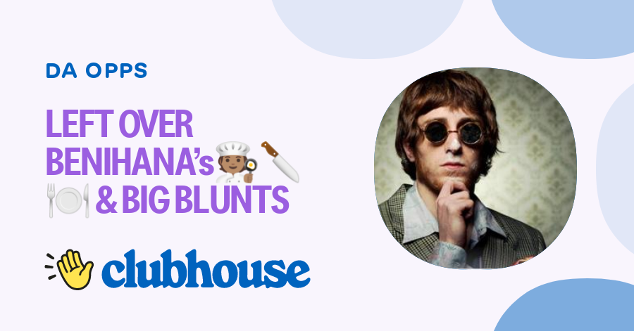 LEFT OVER BENIHANA’s🧑🏽‍🍳🔪🍽 & BIG BLUNTS