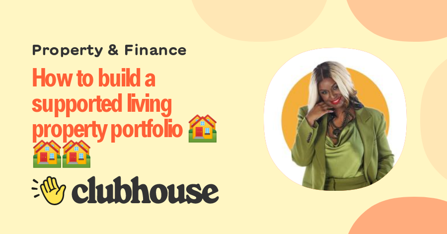 How to build a supported living property portfolio 🏘🏘🏘