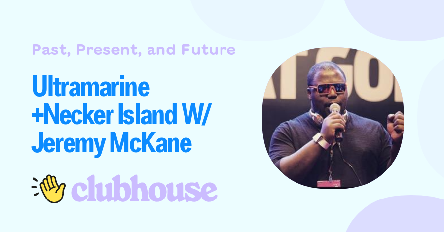 Ultramarine +Necker Island W/ Jeremy McKane