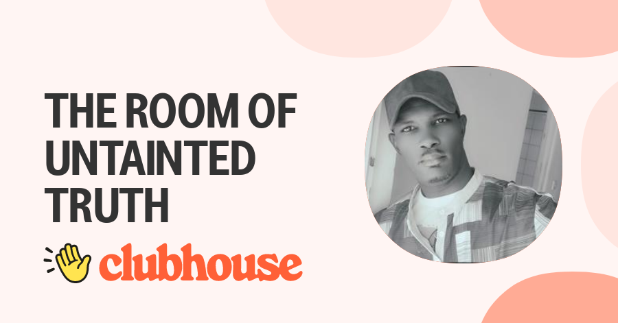 THE ROOM OF UNTAINTED TRUTH